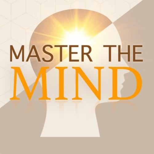 Master the Mind Episode 6